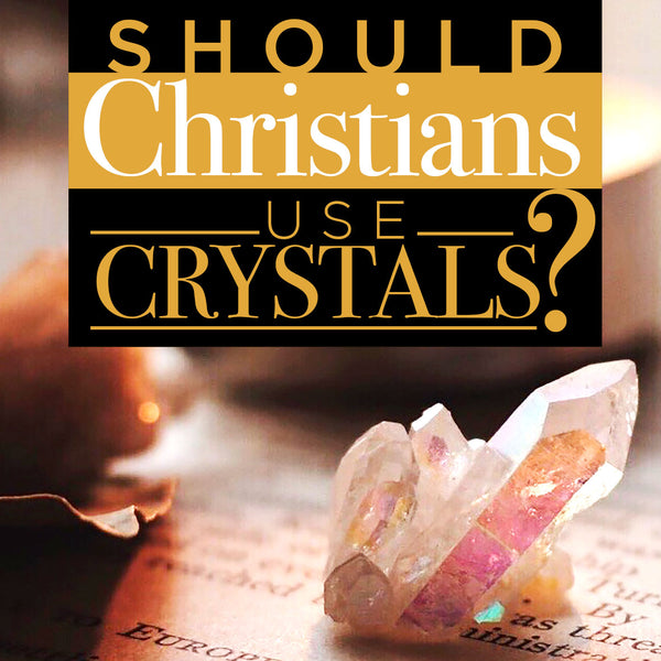 Should Christians Actually Use Crystals for energetic healing ...